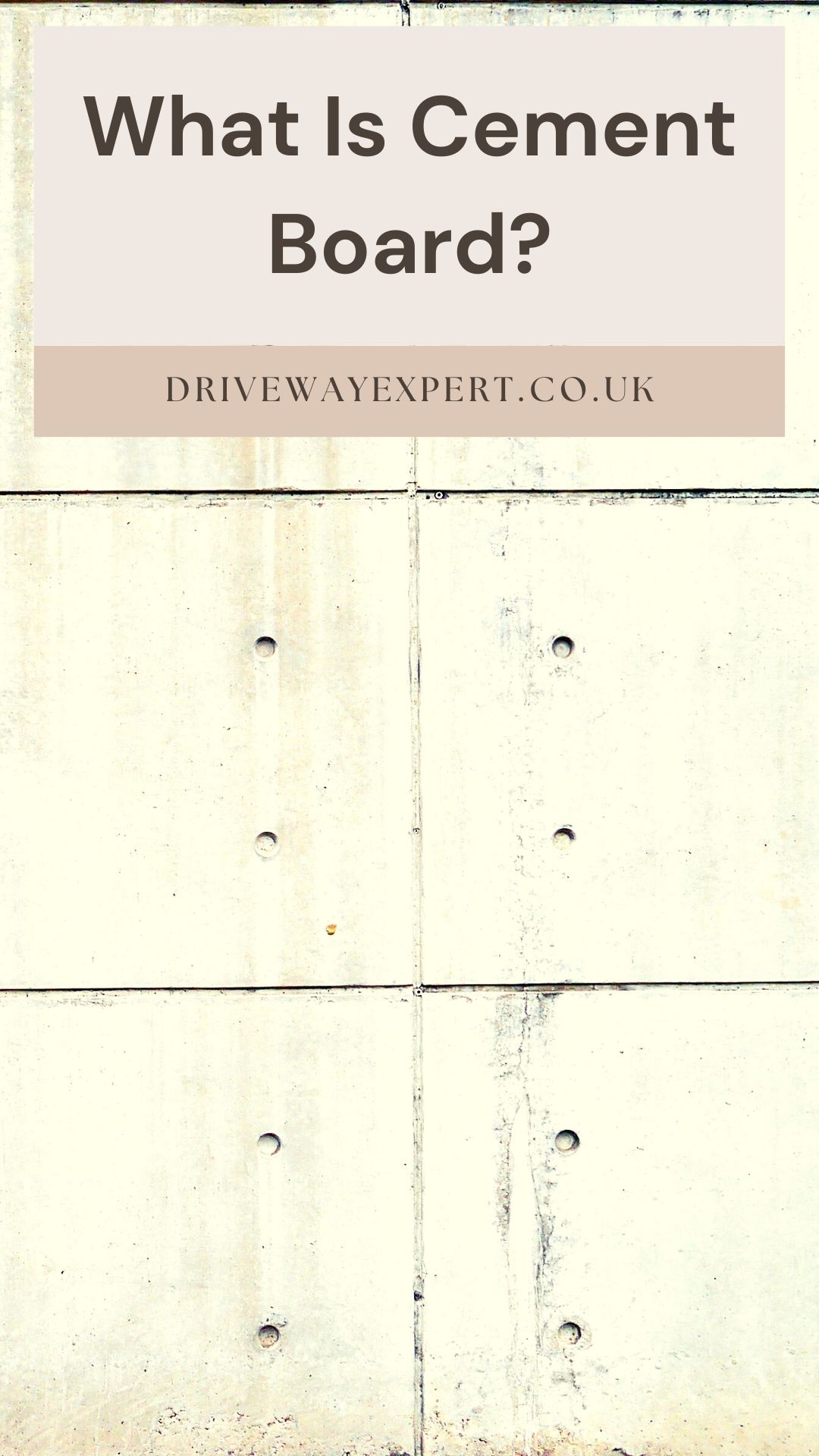 What Is Cement Board? Lets tell you - Driveway Expert